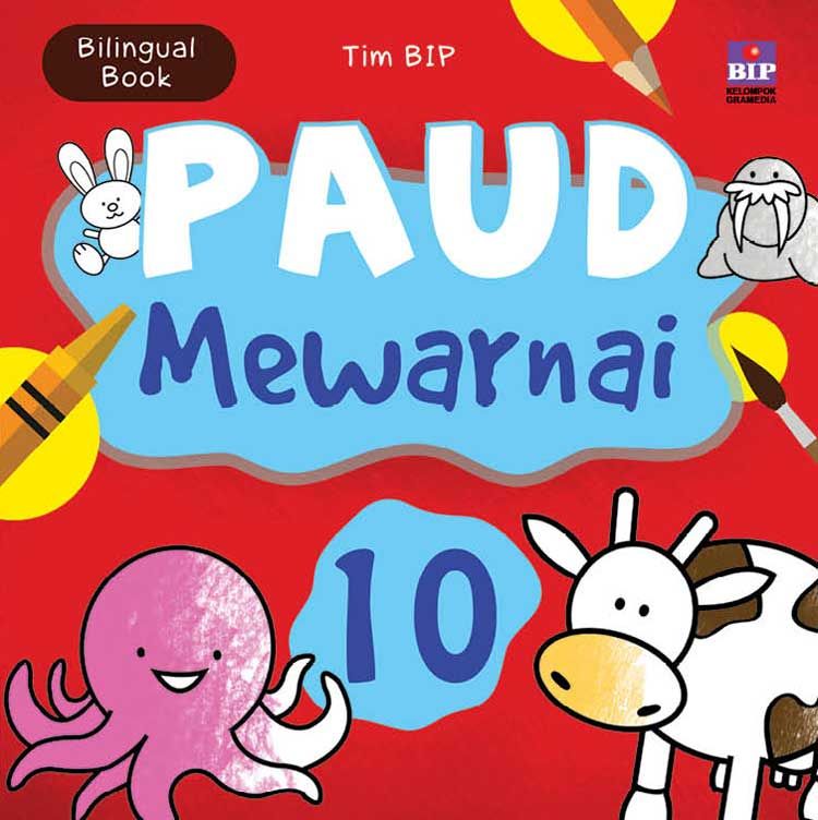 Jual Buku PAUD Mewarnai 10 Karya Tim BIP | Toko Buku Online Terbesar | Gramedia.com