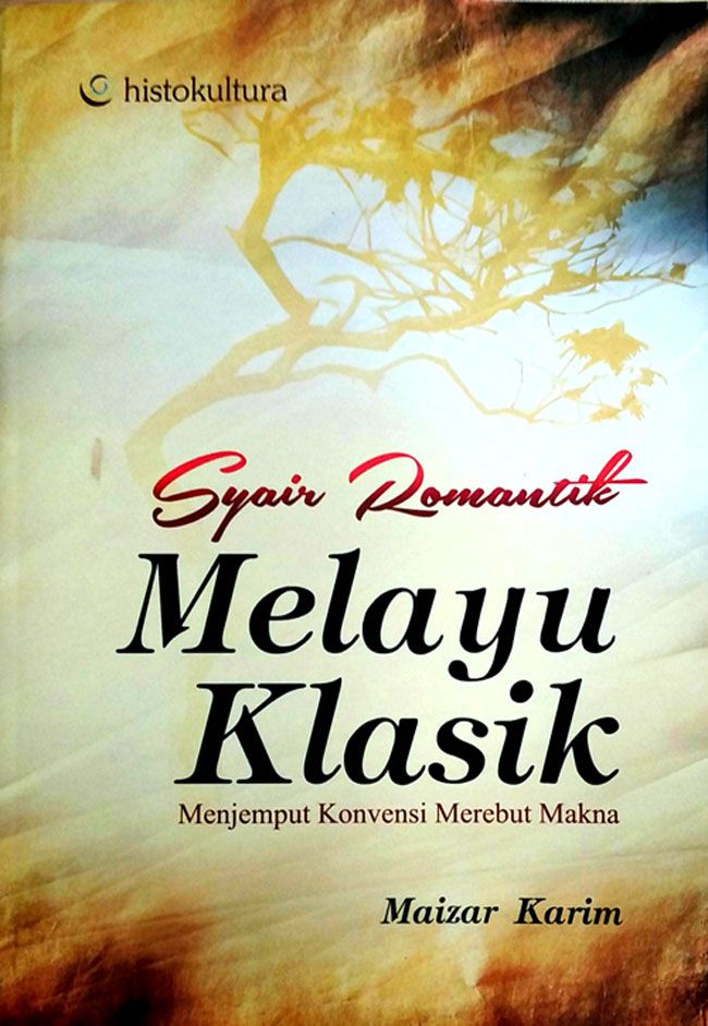 Jual Buku Syair Romantik Melayu Klasik Karya Maizar Karim | Toko Buku ...