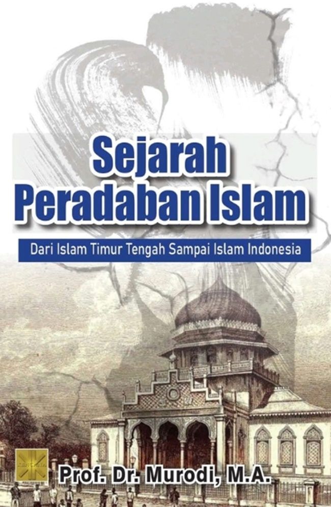 Jual Buku Sejarah Peradaban Islam Karya Prof. Dr. Murodi, M.A. | Toko Buku Online Terbesar ...