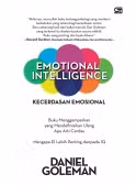 Jual Buku Emotional Intelligence karya Daniel Goleman | Toko Buku Online Terbesar | Gramedia.com