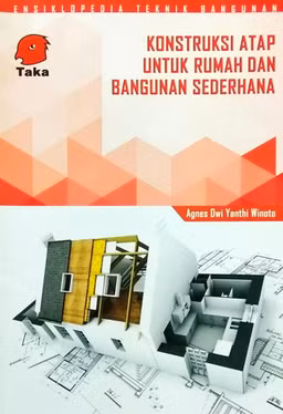 Jual Buku Konstruksi Atap Untuk Rumah dan Atap Bangunan Sederhana Karya ...