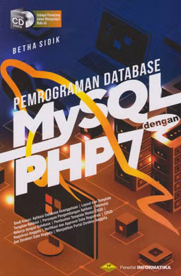 Jual Buku Pemrograman Database MySQL dengan Php 7 Karya Betha Sidik ...