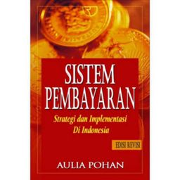 Jual Buku Sistem Pembayaran: Strategi dan Implementasi di Indonesia ...
