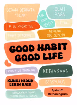 Jual Buku Good Habit Good Life Karya Aprina Tri Retnaningrum | Toko Buku Online Terbesar ...